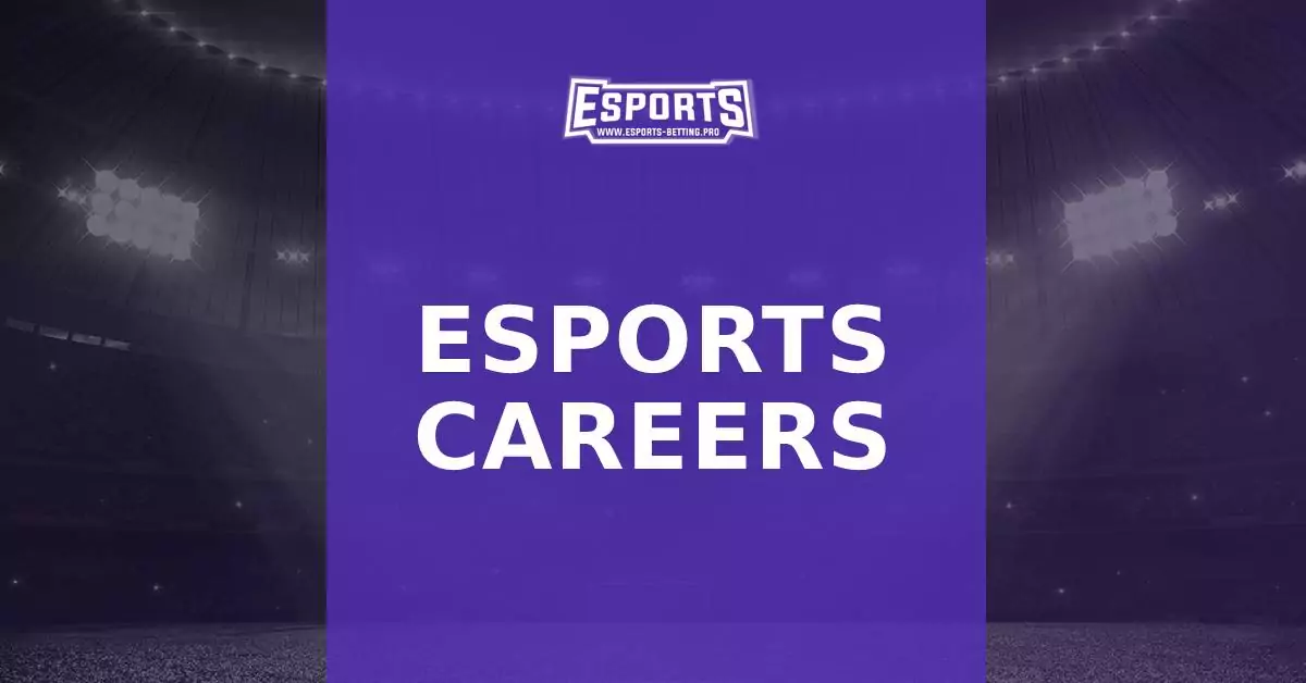 What Esports Careers are there and How do They Work?